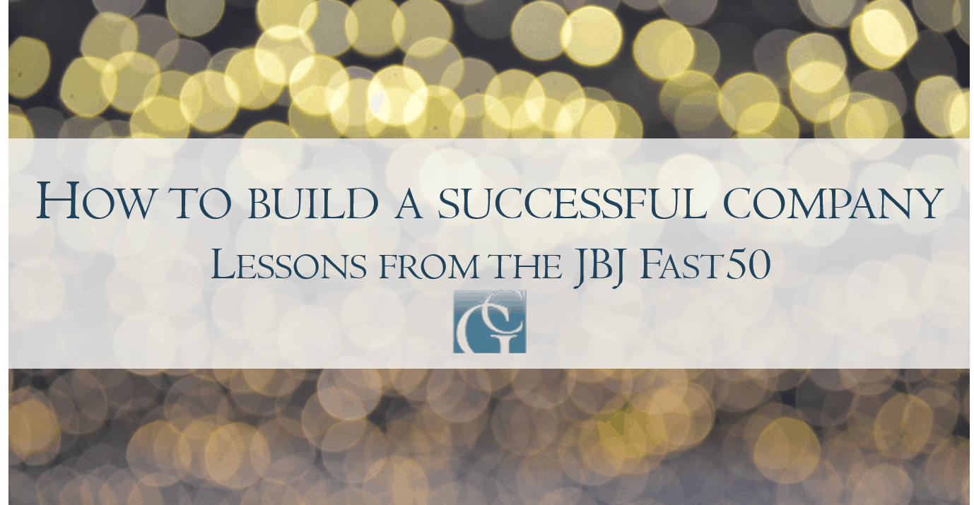 How to build a successful company | Lessons from the JBJ Fast50