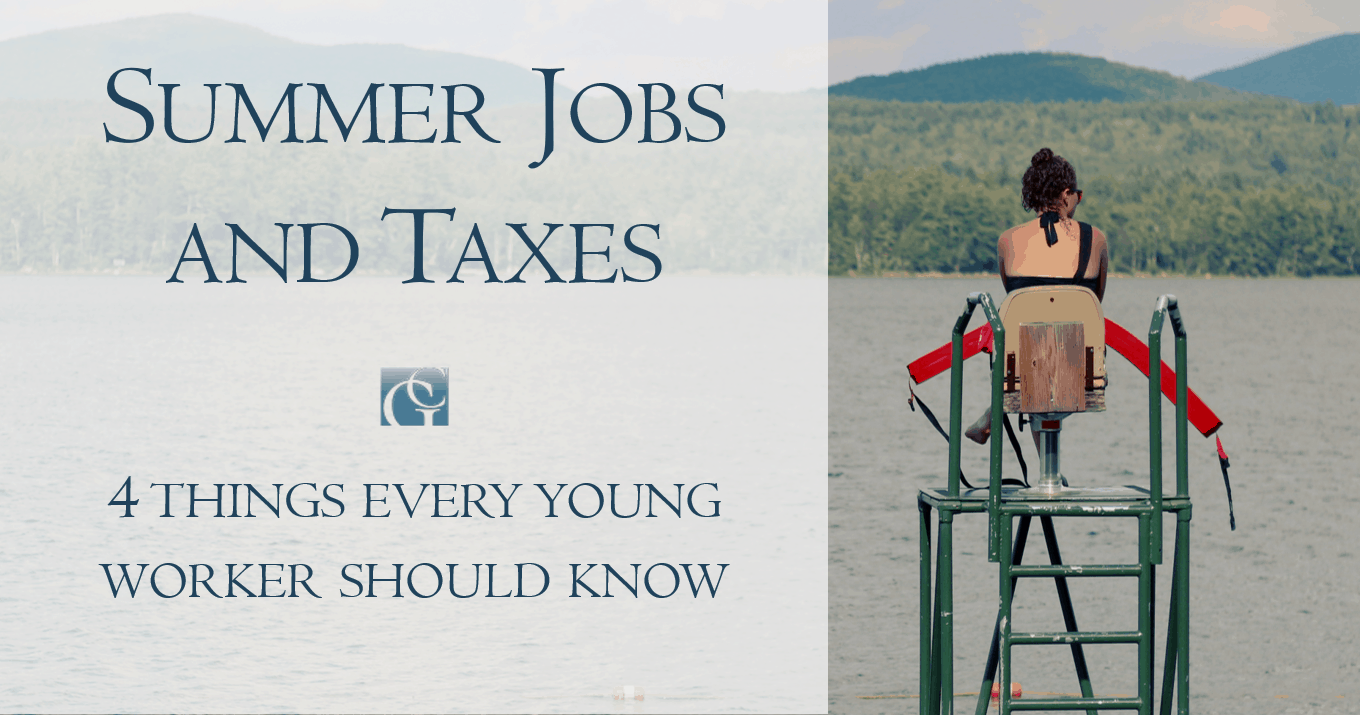 Summer Jobs and Taxes: 4 things every young worker should know ...